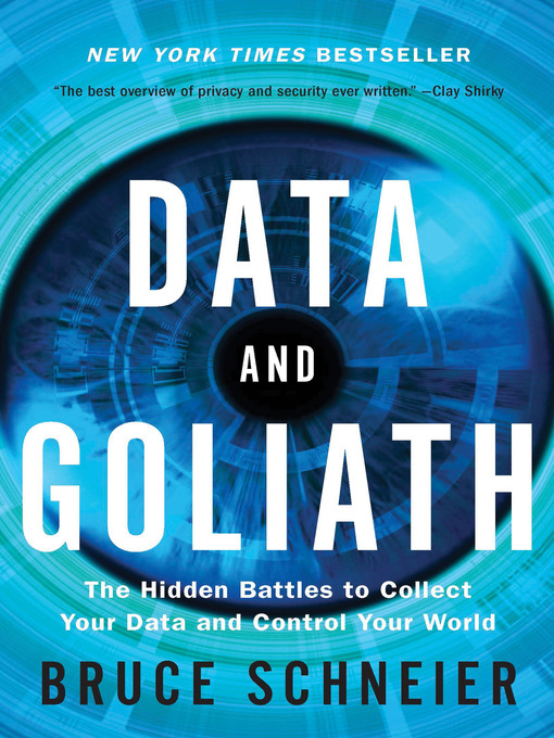 Data and Goliath - North Carolina Digital Library - OverDrive