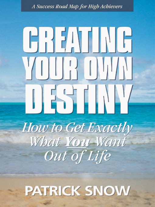 CREATING YOUR OWN DESTINY - National Association of REALTORS® - OverDrive