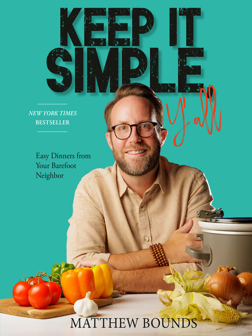 Keep It Simple, Y'all - Toronto Public Library - OverDrive