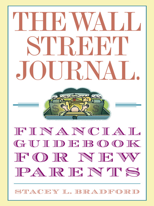 The Wall Street Journal. Financial Guidebook for New Parents - Libby