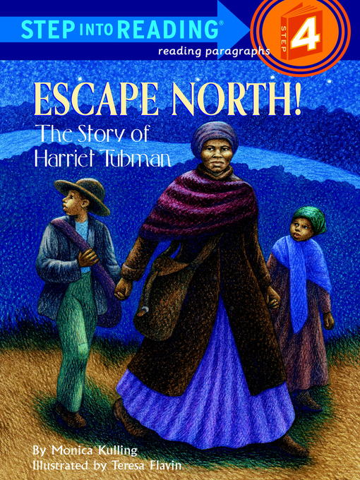 Libby - Escape North! the Story of Harriet Tubman