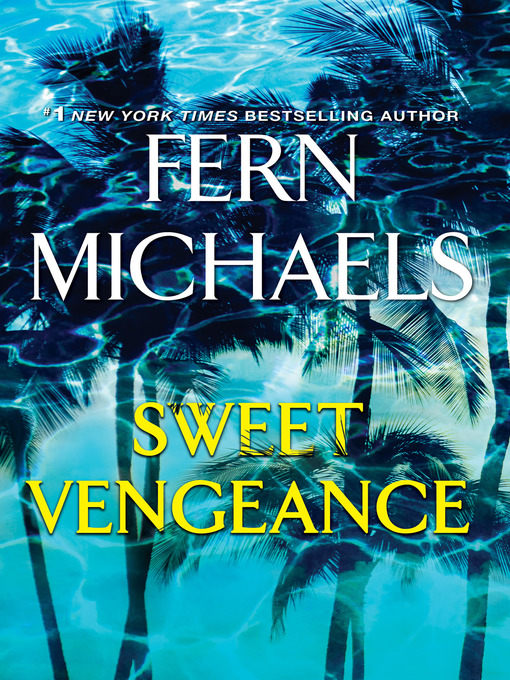 Sweet Vengeance | Calgary Public Library | BiblioCommons