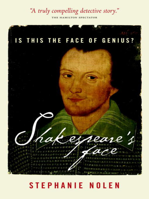 Shakespeare's Face - Toronto Public Library - OverDrive