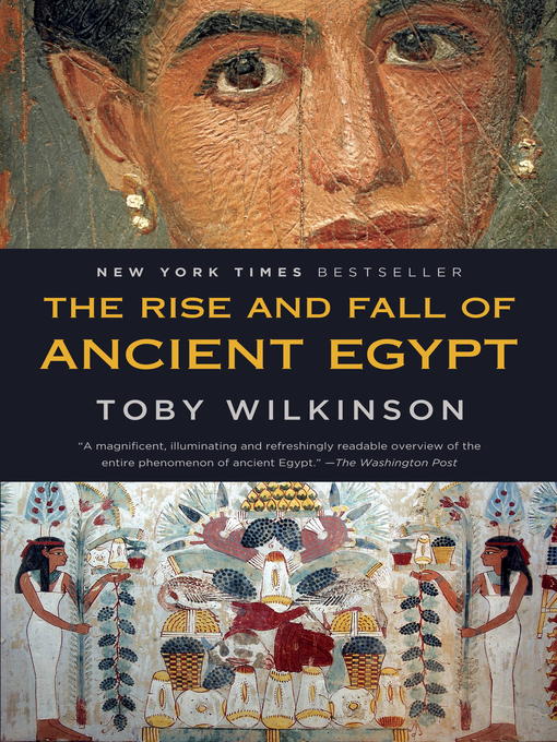 The Rise and Fall of Ancient Egypt - King County Library System - OverDrive
