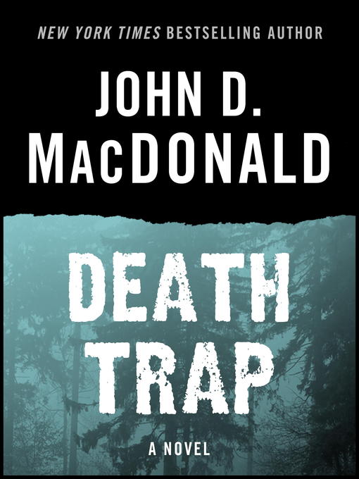 Death Trap - Sno-Isle Libraries - OverDrive