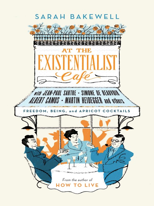 At the Existentialist Café - Toronto Public Library - OverDrive