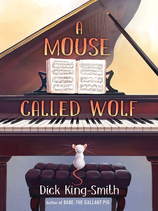 Kids - A Mouse Called Wolf - The Free Library of Philadelphia - OverDrive