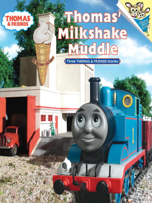 Thomas' Milkshake Muddle - Boston Public Library - OverDrive