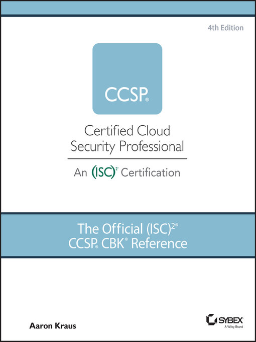 The Official (ISC)2 CCSP CBK Reference - Microsoft Library - OverDrive