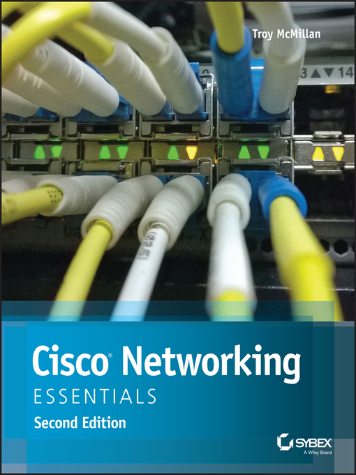 Cisco Networking Essentials - Microsoft Library - OverDrive