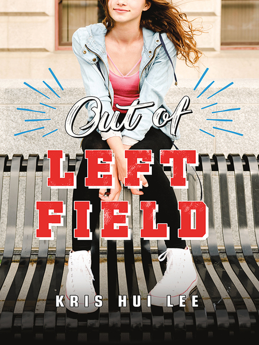 Out Of Left Field | King County Library System | BiblioCommons