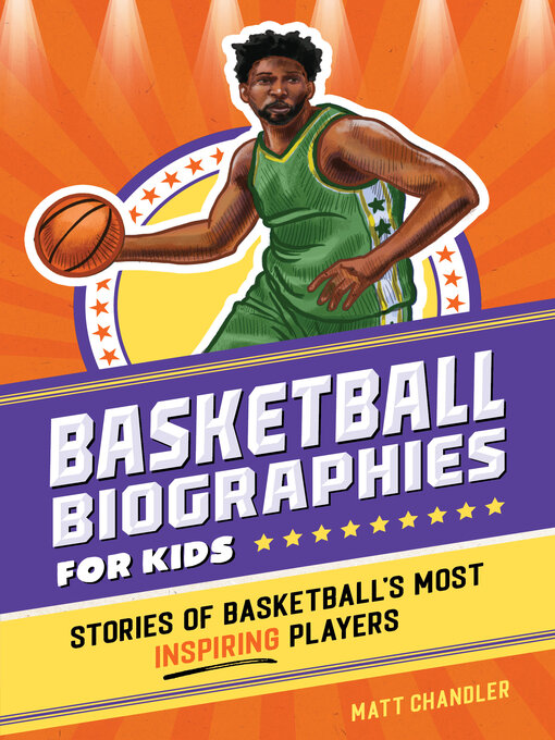 Libby - Basketball Biographies for Kids