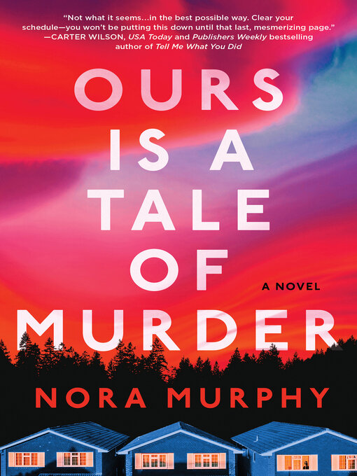 Ours Is a Tale of Murder - Los Angeles Public Library - OverDrive