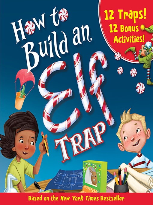 Libby - How to Build an Elf Trap