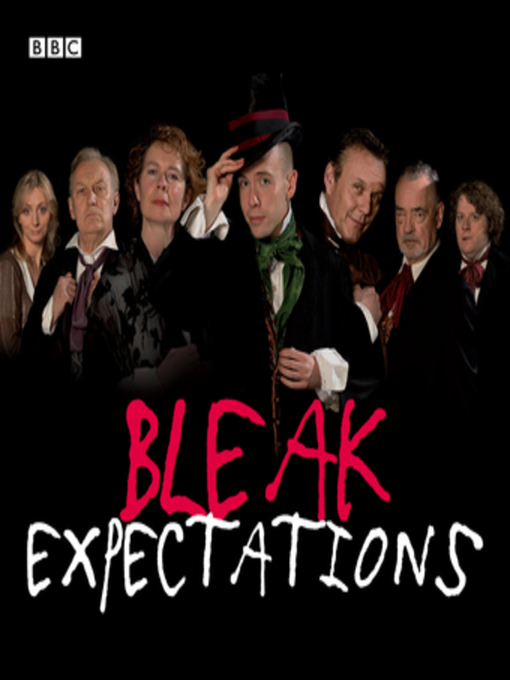 Bleak Expectations--The Complete First Series - Listening Books - OverDrive