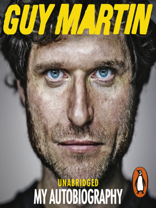 Guy Martin, My Autobiography - Listening Books - OverDrive