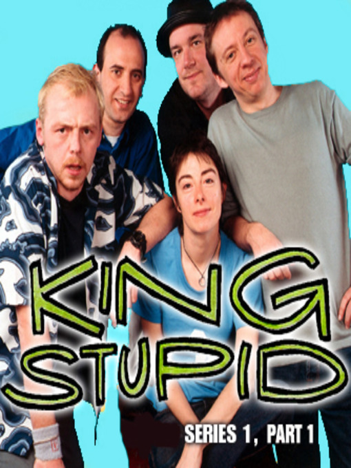 King Stupid, Series 1, Part 1 - Listening Books - OverDrive