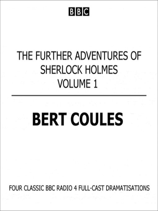 The Further Adventures of Sherlock Holmes Volume One - Los Angeles ...