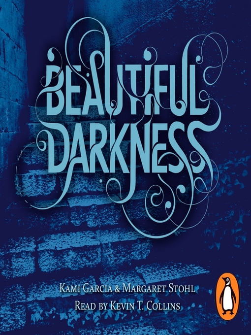 Beautiful Darkness (Book 2) - Listening Books - OverDrive
