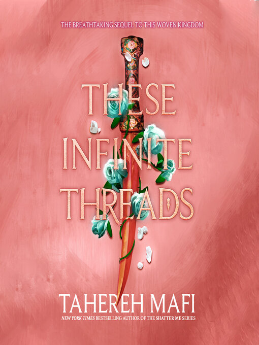 Audio - These Infinite Threads - Auckland Libraries - OverDrive