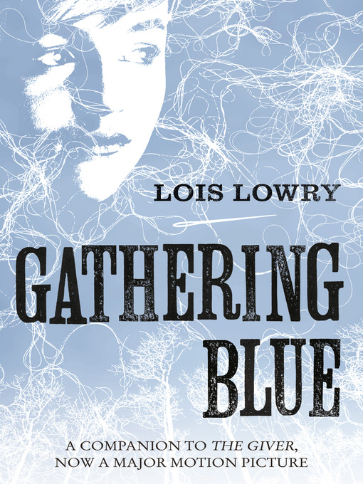 Gathering Blue - Libraries Tasmania - OverDrive