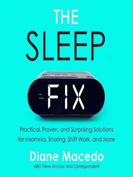 The Sleep Fix - Institute of Technical Education Library - OverDrive