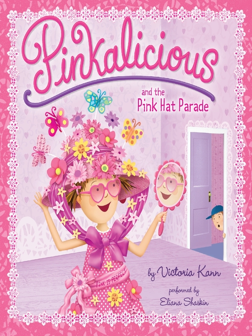 Pinkalicious and the Pink Hat Parade - Seattle Public Library - OverDrive