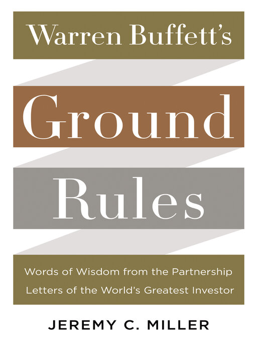 Warren Buffett's Ground Rules: Words of Wisdom from the Partnership ...