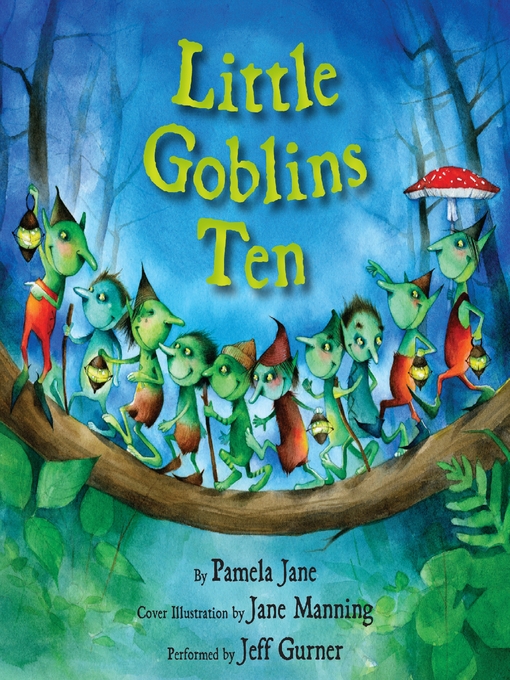 Little Goblins Ten - King County Library System - OverDrive