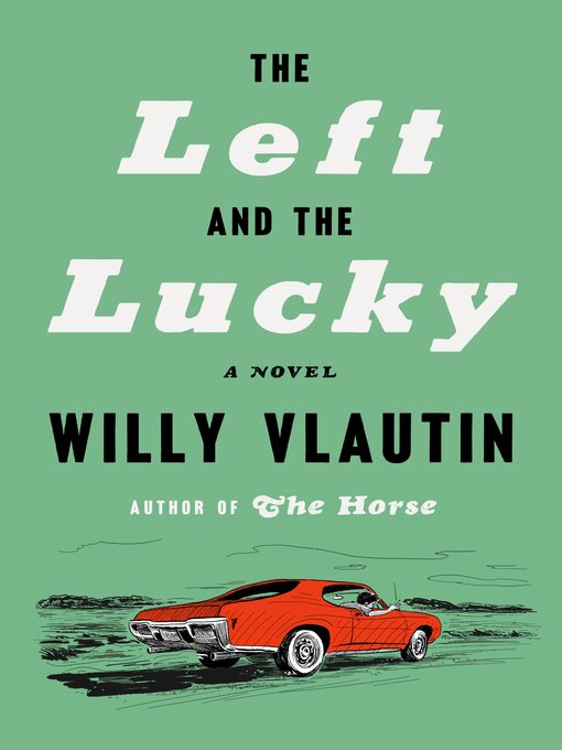 The Left and the Lucky - Santa Clara County Library - OverDrive