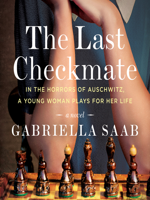 The Last Checkmate | Edmonton Public Library | BiblioCommons