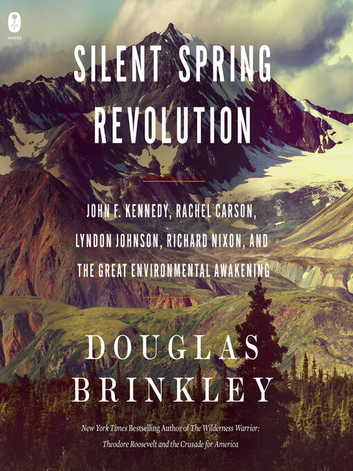 Silent Spring Revolution - Denver Public Library - OverDrive