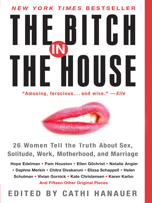The Bitch in the House - OC Public Libraries - OverDrive