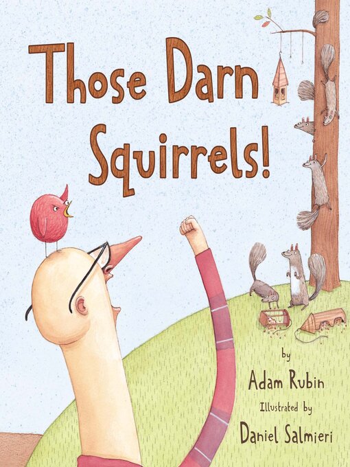 Those Darn Squirrels! - Libby