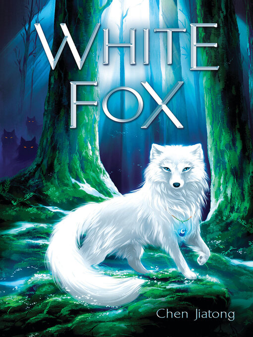 White Fox - NC Kids Digital Library - OverDrive