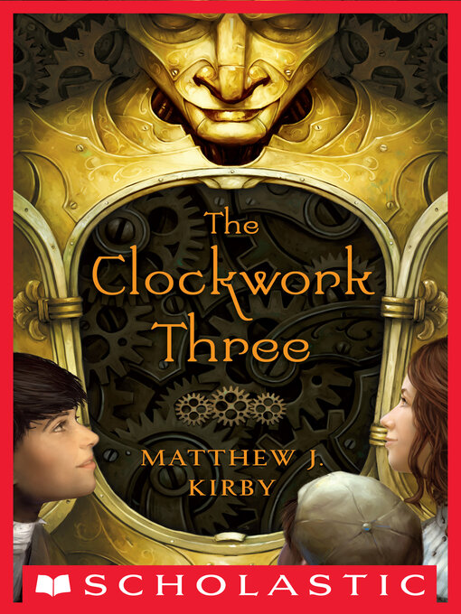 The Clockwork Three - NLB - OverDrive