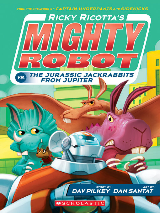 Kids - Ricky Ricotta's Mighty Robot vs. The Jurassic Jackrabbits From ...