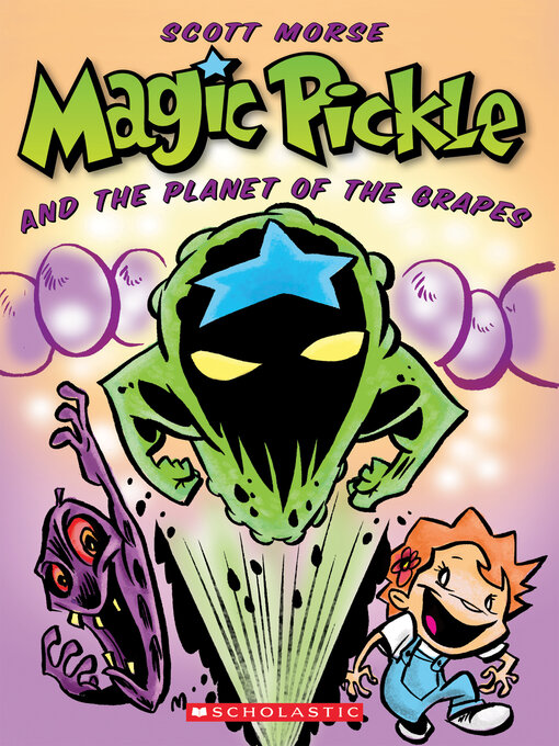 Libby - Magic Pickle and the Planet of the Grapes