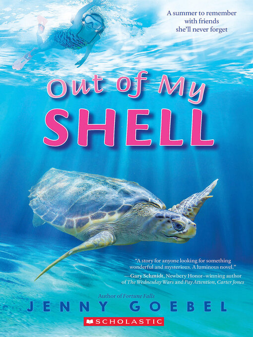 Out of My Shell - NC Kids Digital Library - OverDrive