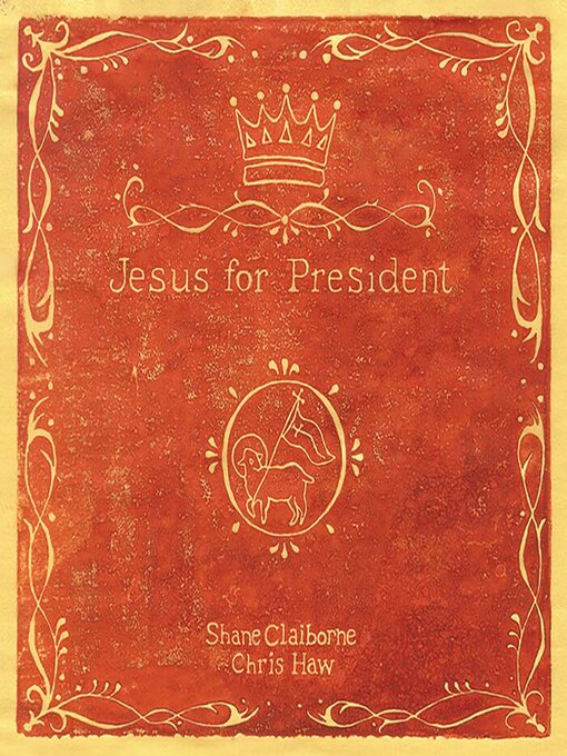 Jesus for President - Las Vegas-Clark County Library District - OverDrive