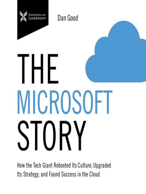 The Microsoft Story - Microsoft Library - OverDrive