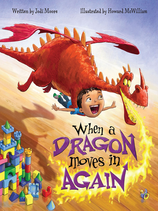 When a Dragon Moves In Again - NC Kids Digital Library - OverDrive
