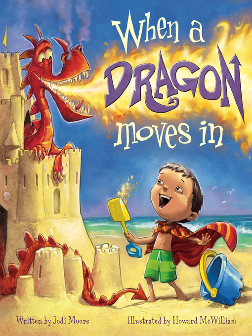 When a Dragon Moves In - NC Kids Digital Library - OverDrive