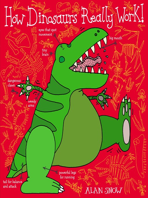 How Dinosaurs Really Work - NLB - OverDrive