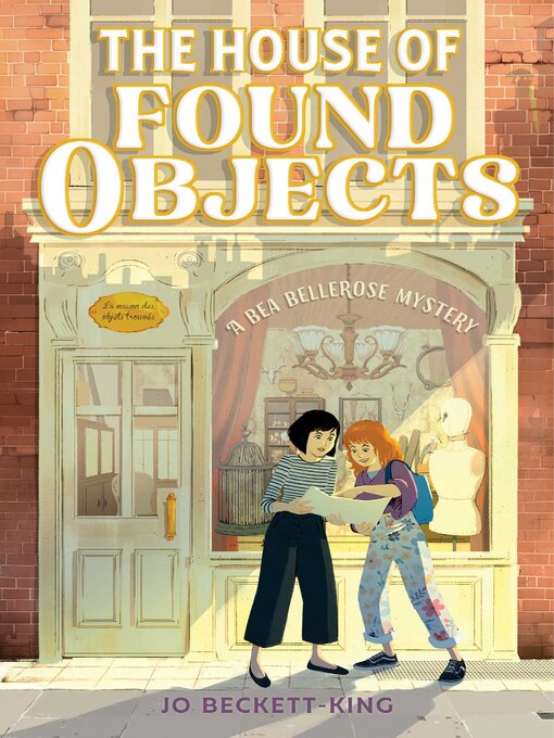 The House of Found Objects - NLB - OverDrive