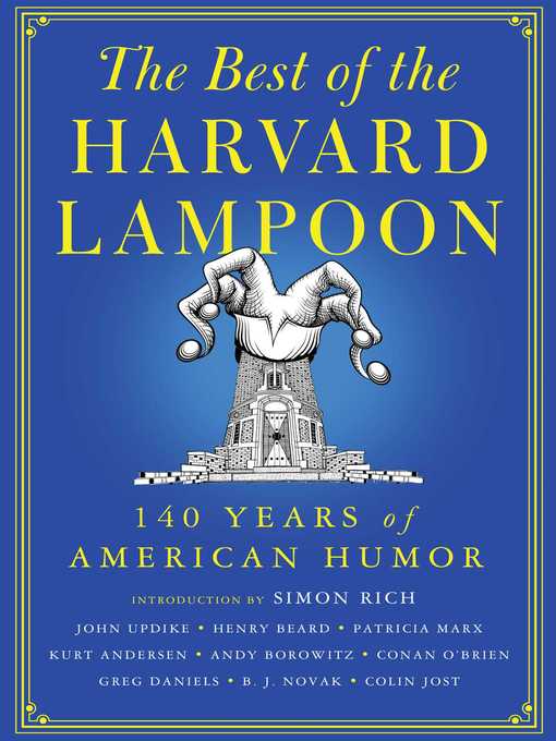 The Best of the Harvard Lampoon: 140 Years of American Humor - Carnegie ...