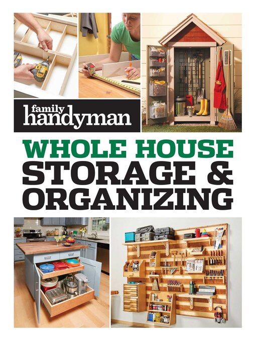 Libby - Family Handyman Whole House Storage & Organizing