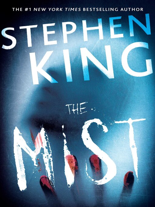 The Mist - Bryan and College Station Public Library System - OverDrive