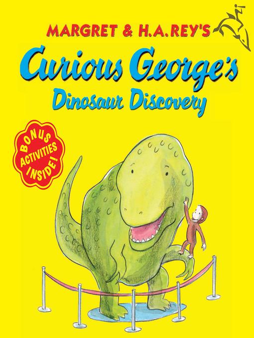 Curious George's Dinosaur Discovery - King County Library System ...