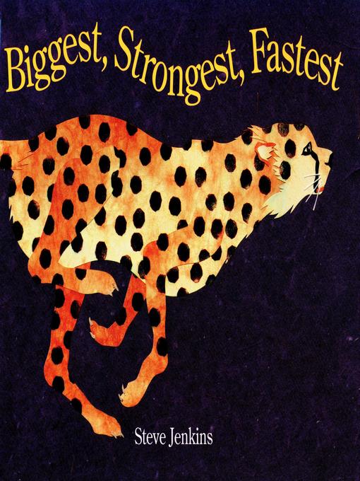 Biggest, Strongest, Fastest - Black Gold Cooperative Library System ...